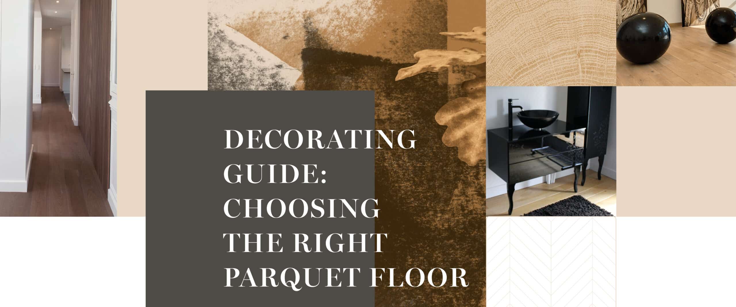 Decorating guide: Choosing the right parquet floor - SRC Parquet